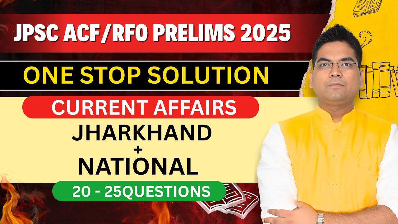 JPSC ACF/RFO PRELIMS 2025 | Jharkhand current Affairs ️ - YouTube
