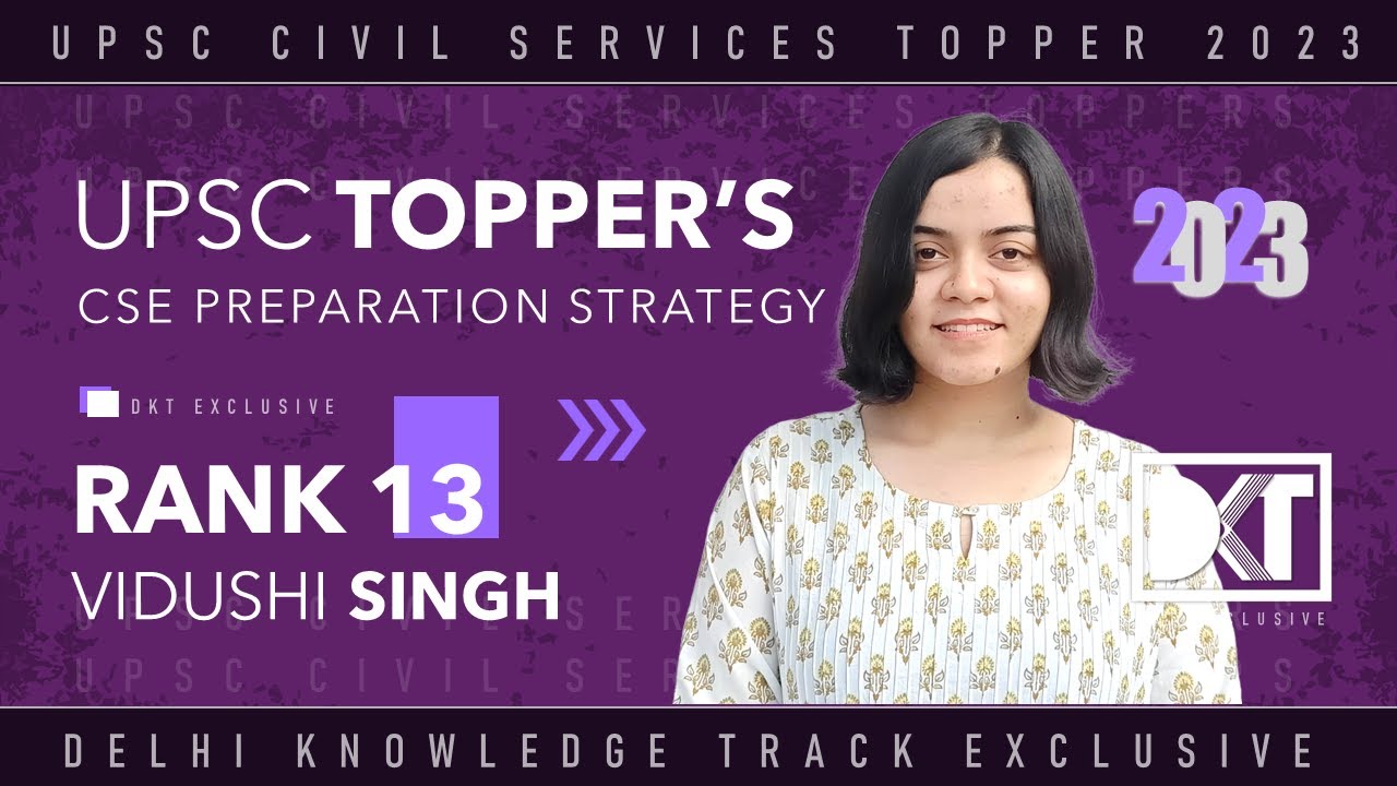 Rank 13 UPSC CSE 2022 | Vidushi Singh's Strategy | UPSC topper रैंक 13 ...