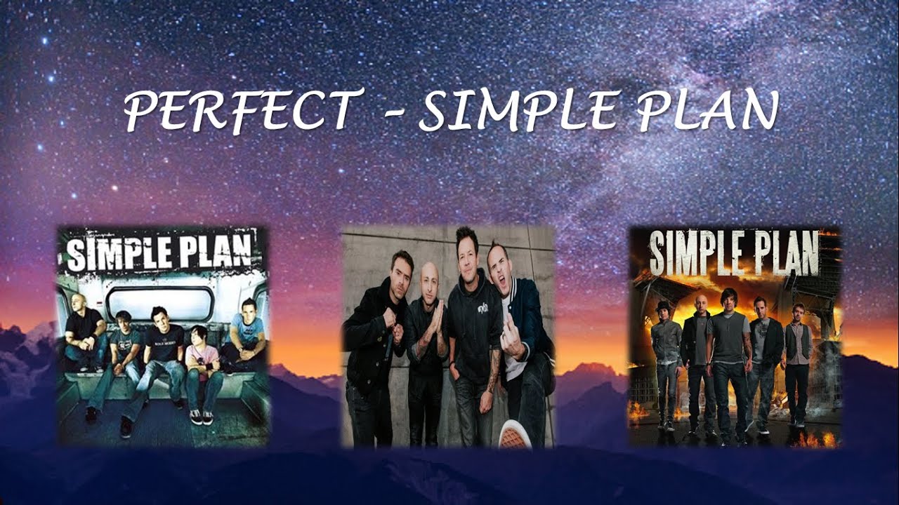 Perfect - Simple Plan - YouTube