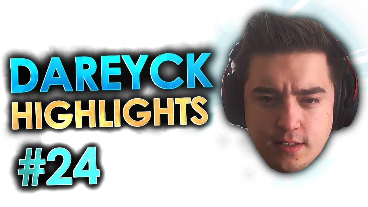 Dareyck Stream Highlights #24 - YouTube