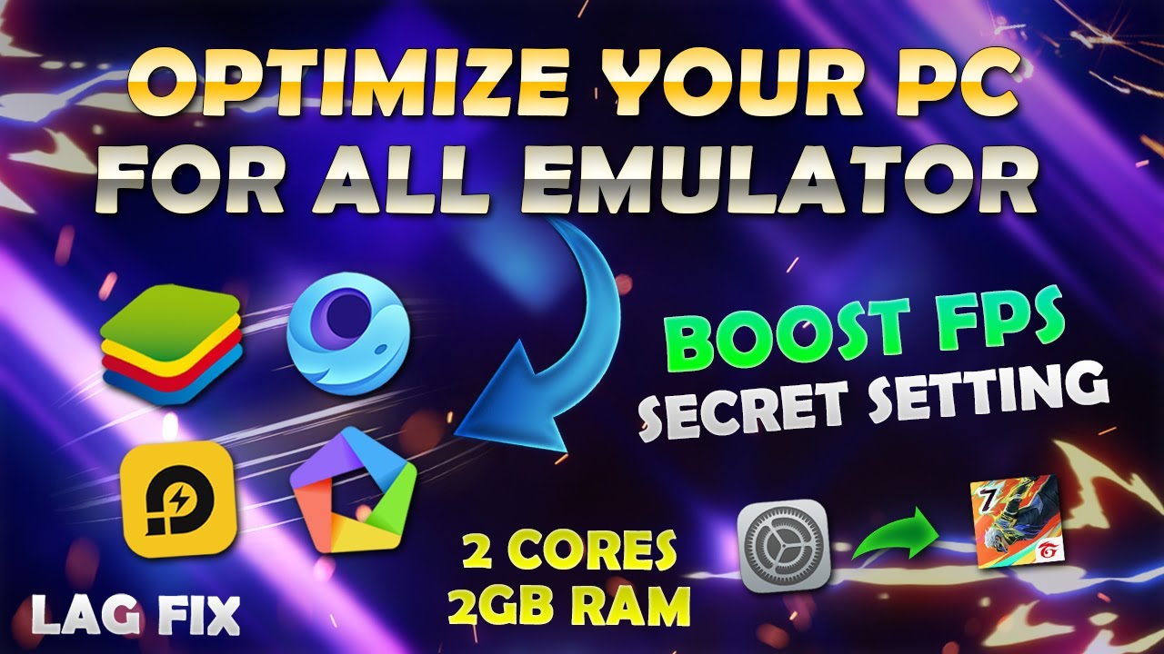 OPTIMIZE Any Emulator In Your PC | Boost FPS And Fix Lag | SECRET ...