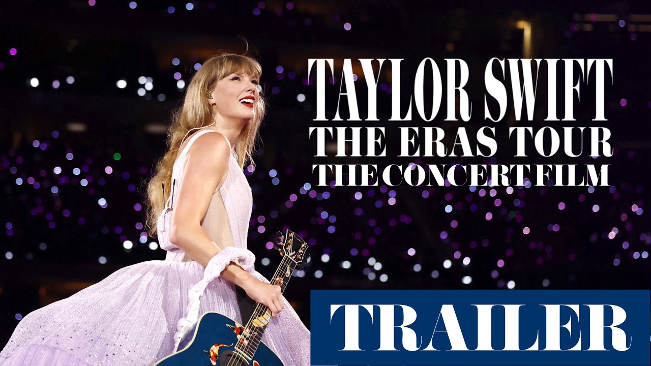 Taylor Swift | The Eras Tour: The Concert Film - Trailer - Disney+ ...