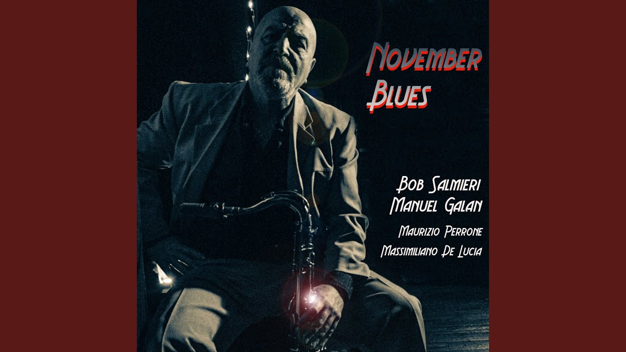 November Blues - YouTube