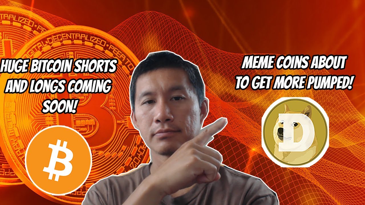 Huge Bitcoin Shorts and Longs Liquidation coming soon?! Meme coins ...