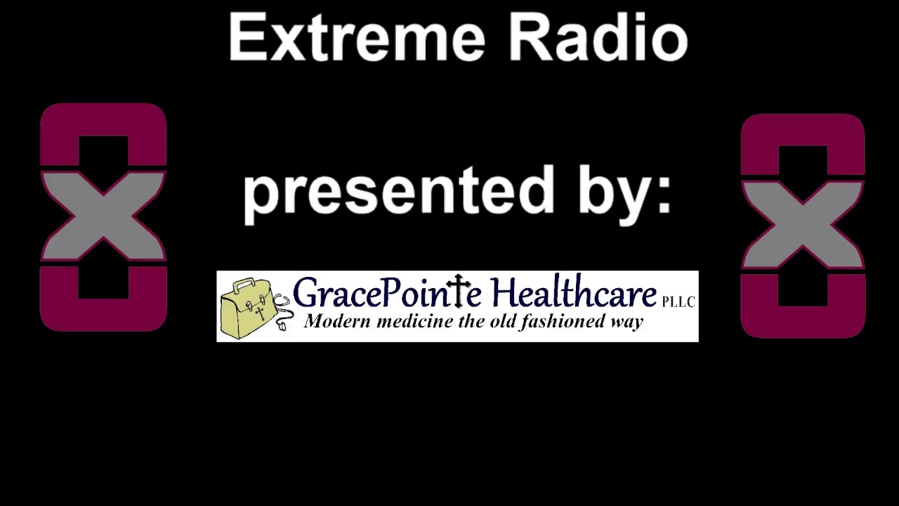 Extreme Radio, presented by GracePointe Healthcare - YouTube