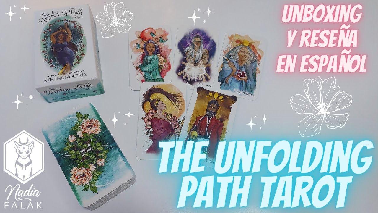 THE UNFOLDING PATH TAROT 🪷 Unboxing y Reseña en Español Nadia Falak ...