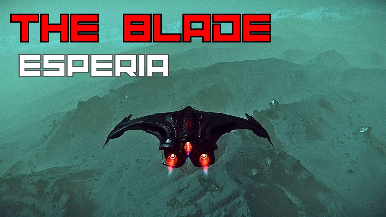Star Citizen - Alien Spaceship 'The Blade Esperia' [Gameplay HD] 2023 ...