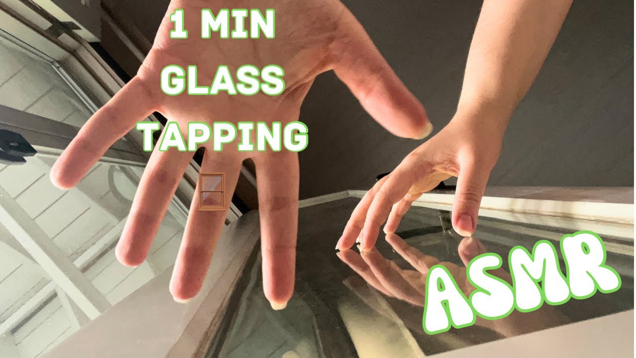 🪟 loud nail tapping on glass window - build up tippy taps - 1 min ASMR ...