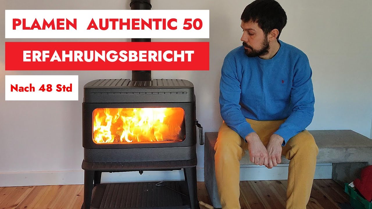 Plamen Authentic 50, Installation, Inbetriebnahme, Erster Eindruck nach ...