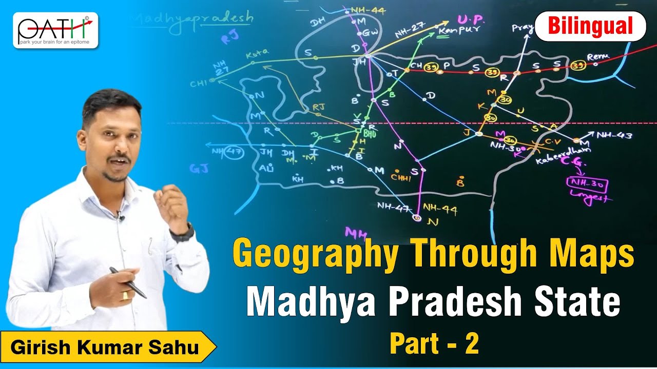 L-2 Geography Through Maps| Madhya Pradesh State | Mr Girish Kumar Sahu ...