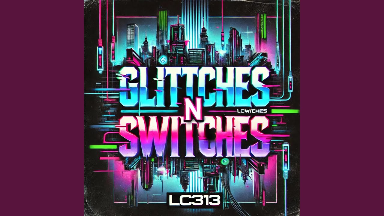 Glitches N Switches - YouTube