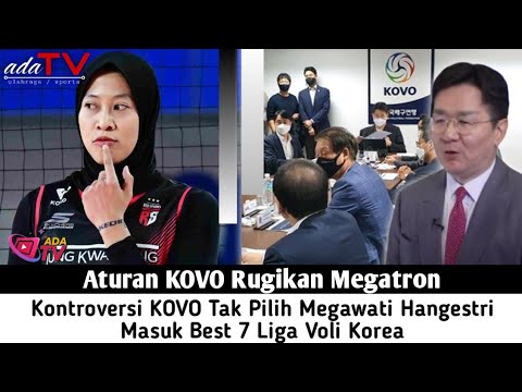 Aturan KOVO Rugikan Megatron || Kontroversi KOVO Tak Pilih Megawati Masuk Best 7 Liga Voli Korea ...