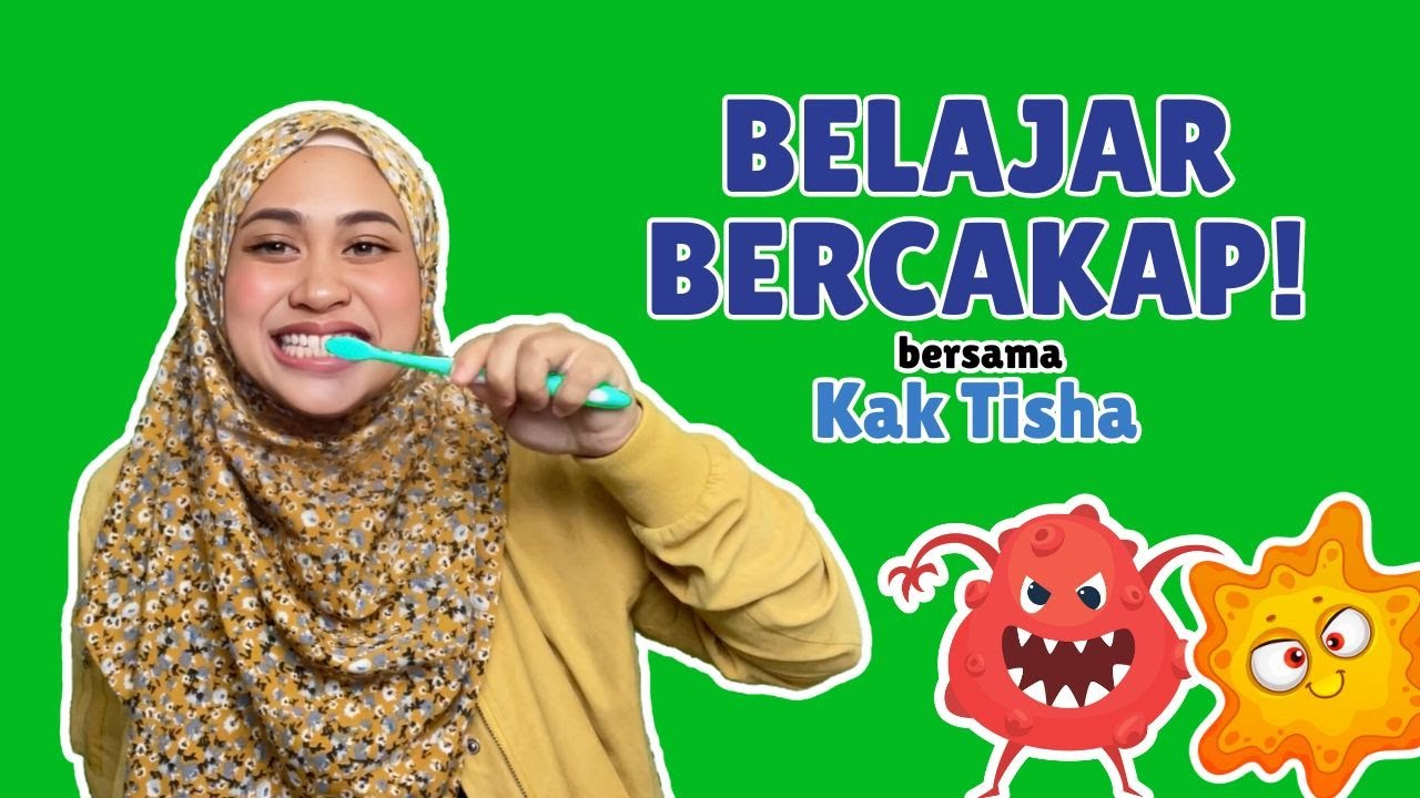 Anak 1-3 Tahun Belajar Bercakap | Kak Tisha | Gosok Gigi, Mengira ...