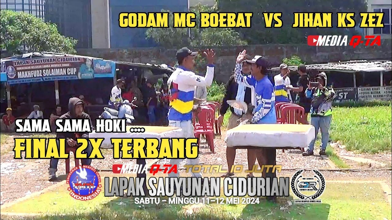 SAMA SAMA HOKI FINAL 2X TERBANG || TOTAL HADIAH 10 JUTA LAPAK SAUYUNAN CIDURIAN BANDUNG - YouTube