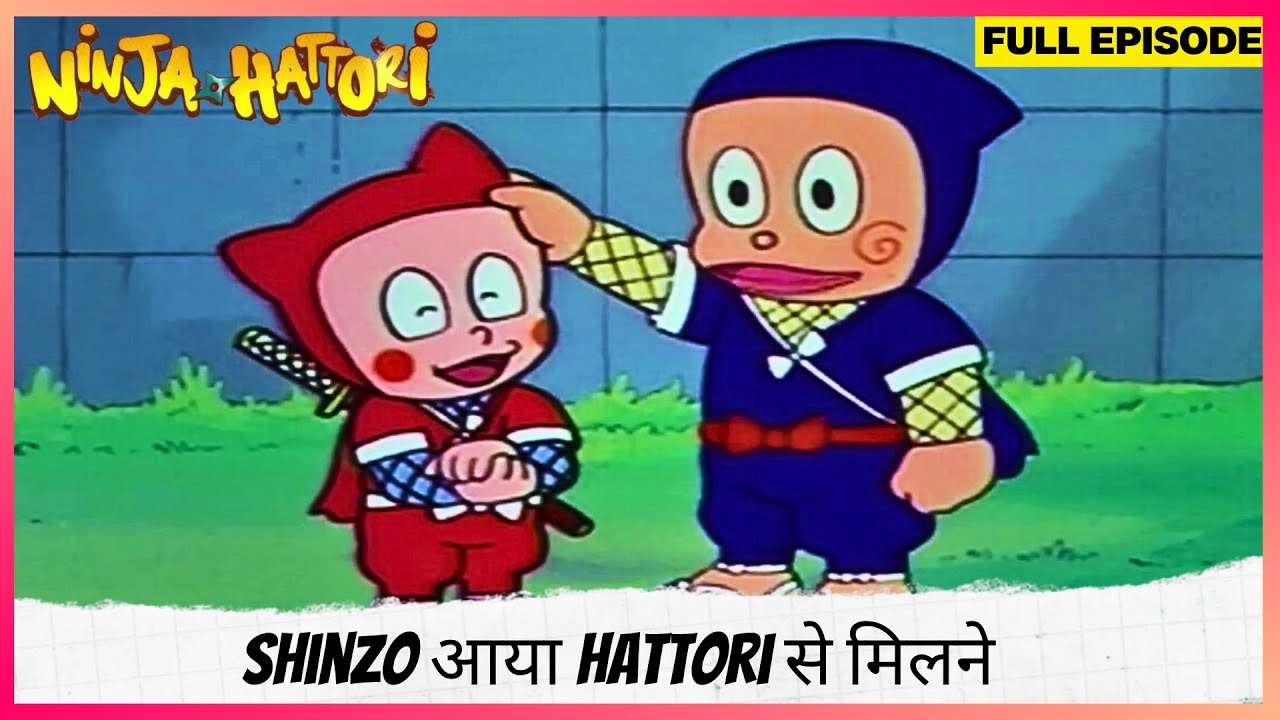 Ninja Hattori | Full Episode | Shinzo आया Hattori से मिलने - YouTube