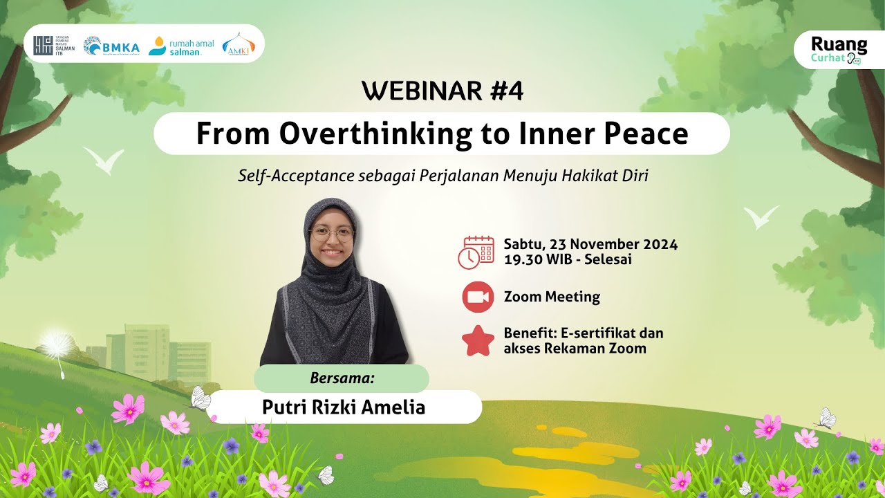WEBINAR #4 Ruang Curhat "From Overthinking to Inner Peace" - YouTube