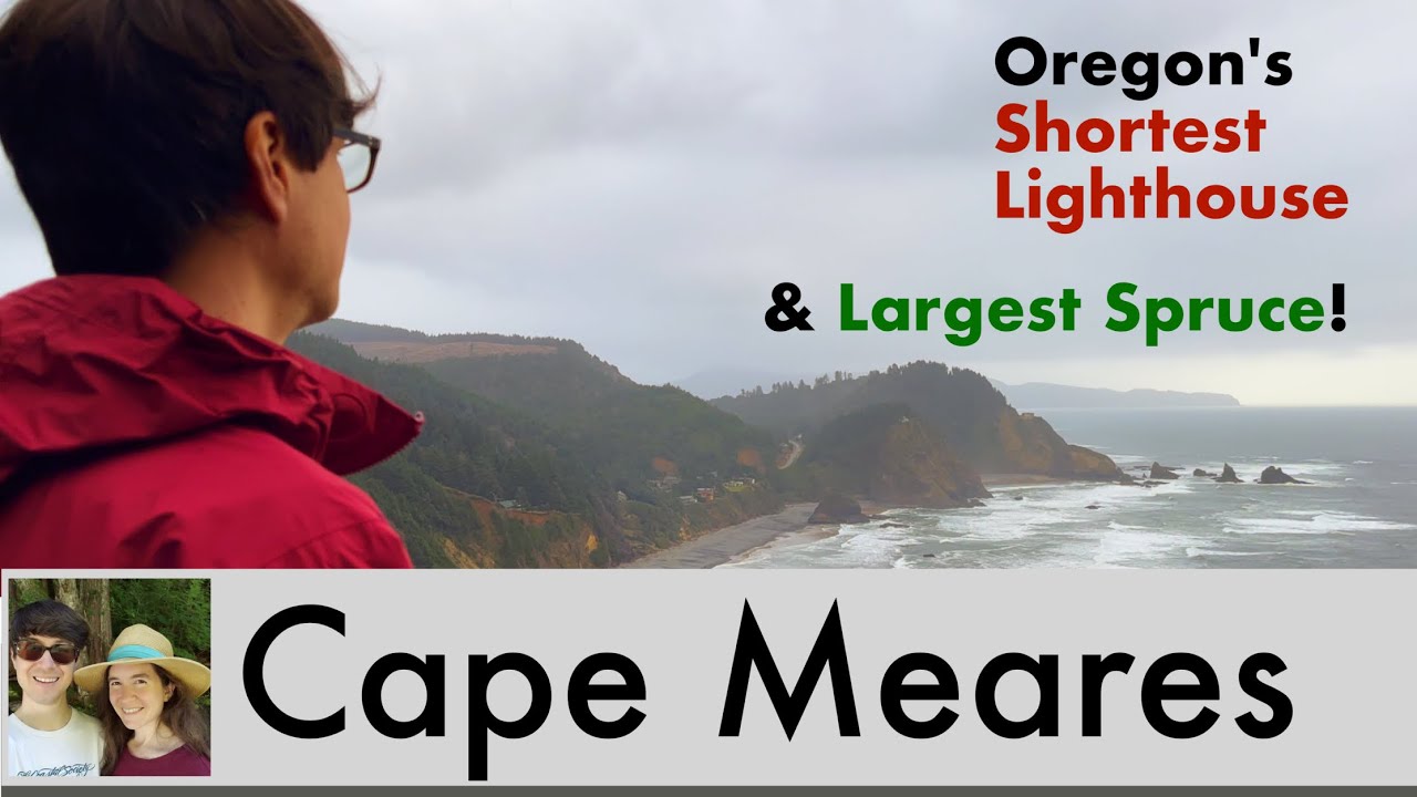 Cape Meares: Oregon’s Shortest Lighthouse & Largest Spruce Tree - YouTube