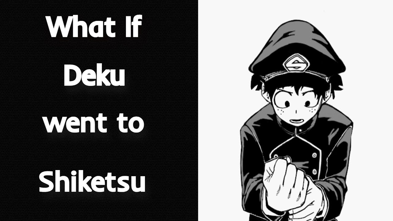 What if Deku was Quirkless and went to Shiketsu High part 2 - YouTube