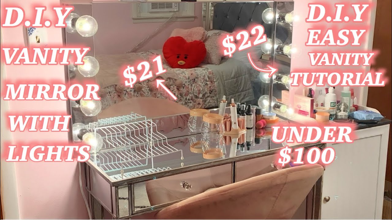 D.I.Y VANITY MIRROR WITH LIGHTS! UNDER $100 | SUPER EASY 👍🏽 - YouTube