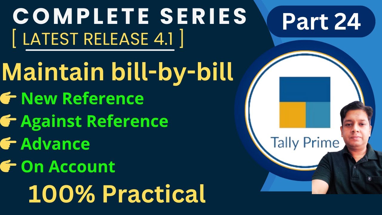 Part 24 ! Maintain Bill-by-bill feature ! Tally Prime Tutorial ...