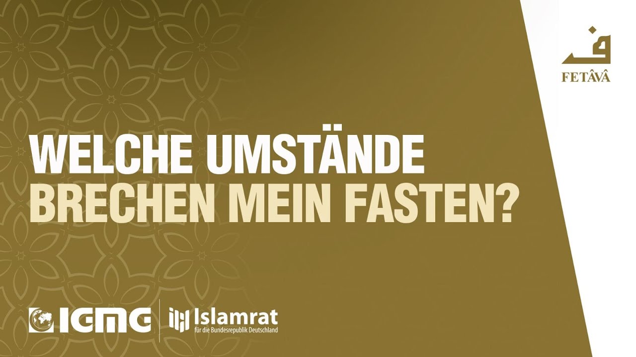 Welche Umstände brechen mein #Fasten und welche nicht? #Fetava - YouTube