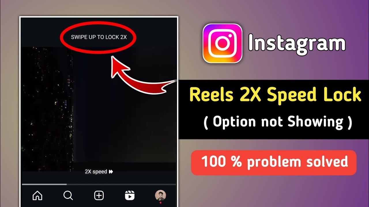 Instagram Reels Swipe up to Lock 2x Option not Showing problem - YouTube