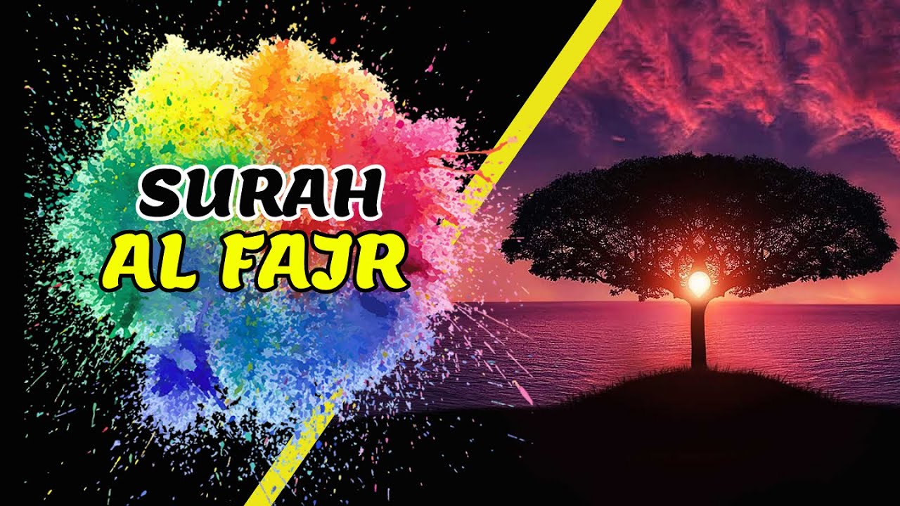089 - Surah Al Fajr Merdu dan Ertinya atau Wal Fajr - YouTube