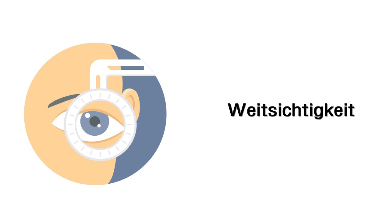 Weitsichtigkeit (Hyperopie) - Erkrankungen der Augen (mit Infoleiste ...
