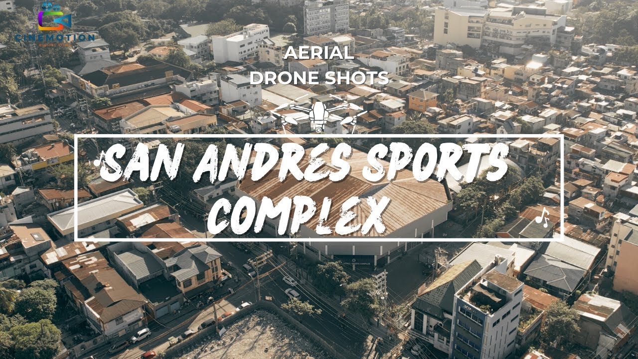 Aerial Drone Shots of San Andres Sports Complex Malate Maynila | 4k ...