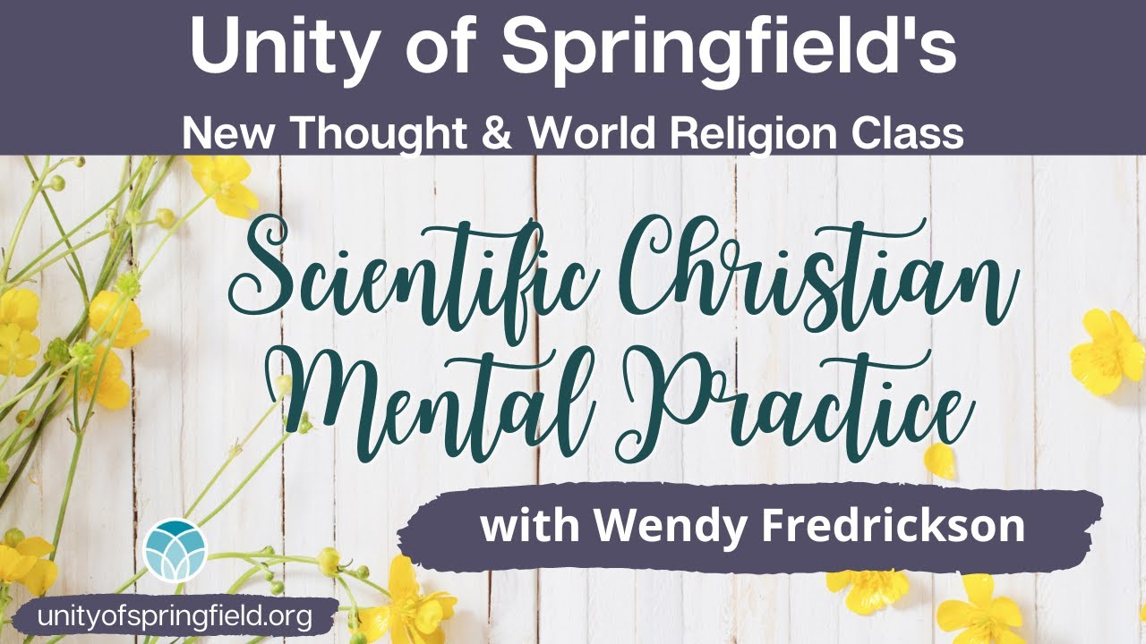 08/14/2022 "Scientific Christian Mental Practice" with Wendy ...