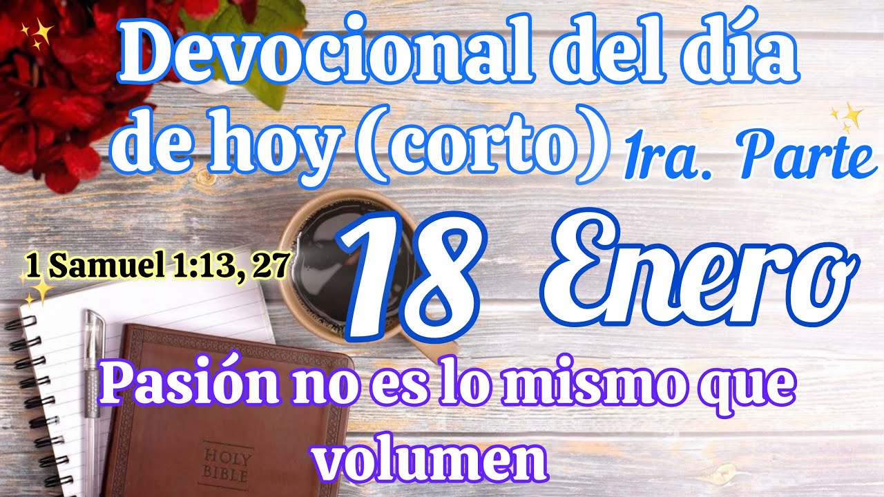 Devocional del día de hoy 18 Enero | Devocional | Devocionales para ...
