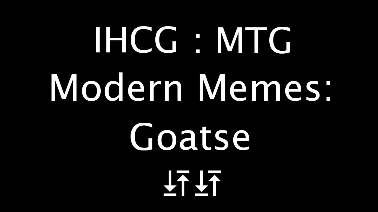 MTG - Modern Memes: Goatse - YouTube