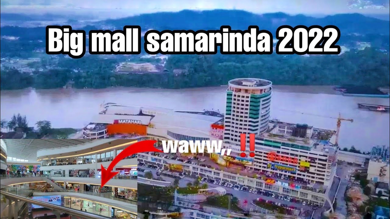 BIG MALL SAMARINDA | yuk jelajahi isi nya apa aja yang ada di dalam nya ...