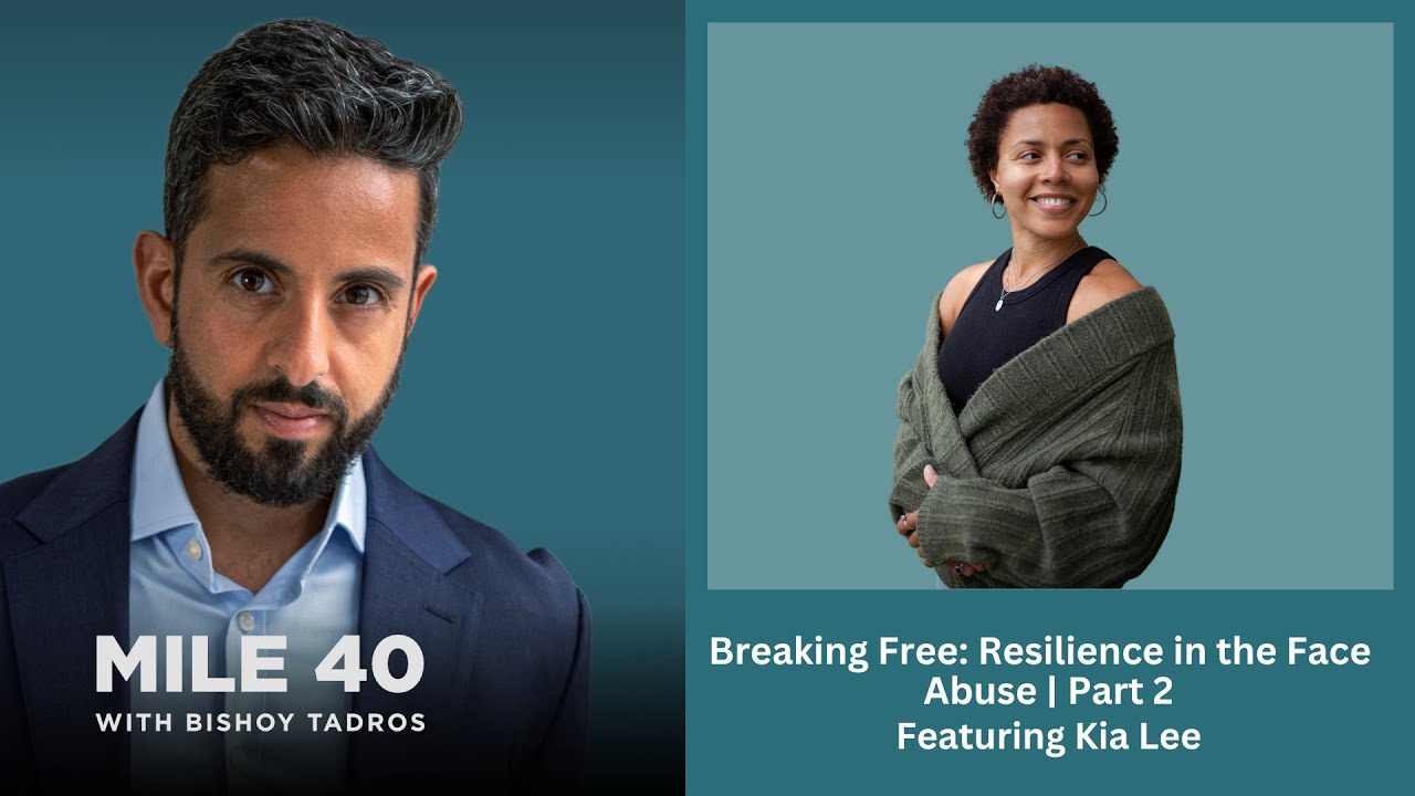 Mile 40 Podcast Episode 66 Part 2 Featuring Kia Lee: Breaking Free ...