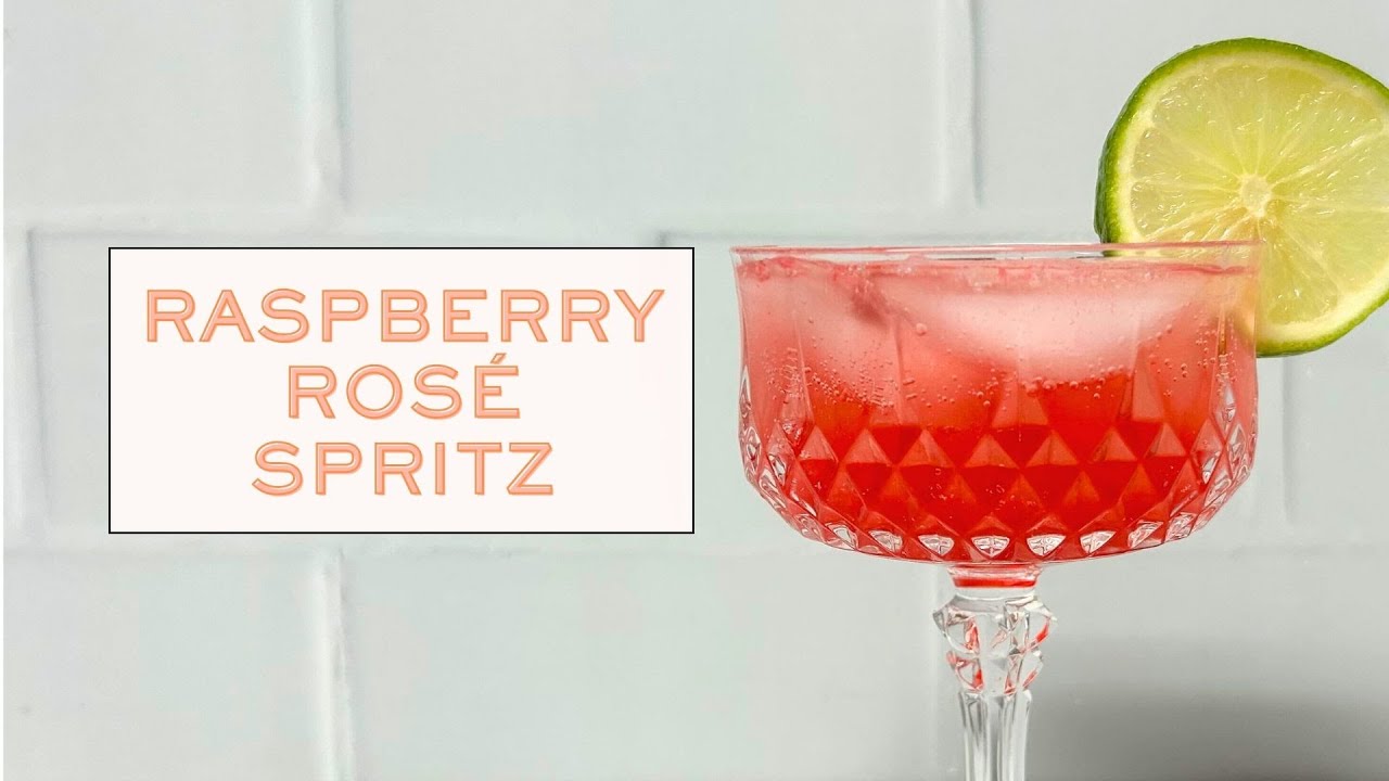 Raspberry Rosé Spritz - YouTube