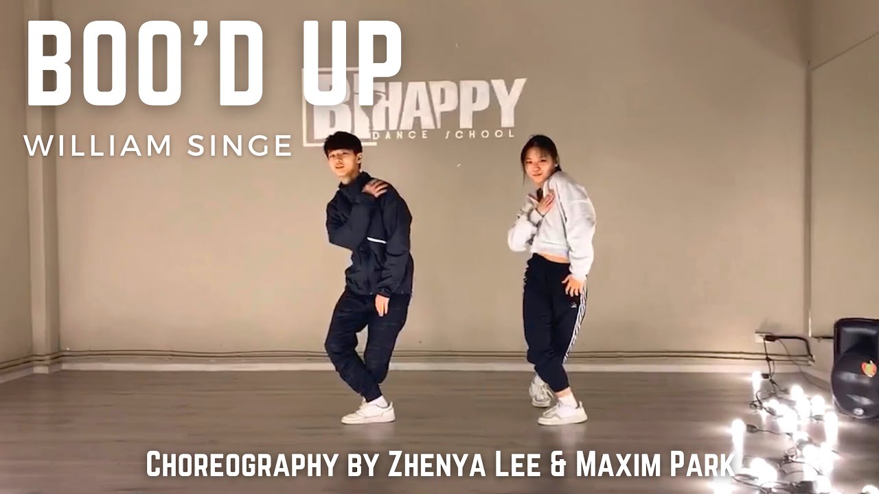 Boo’d Up - William Singe | Choreography by Zhenya Lee & Maxim Park ...