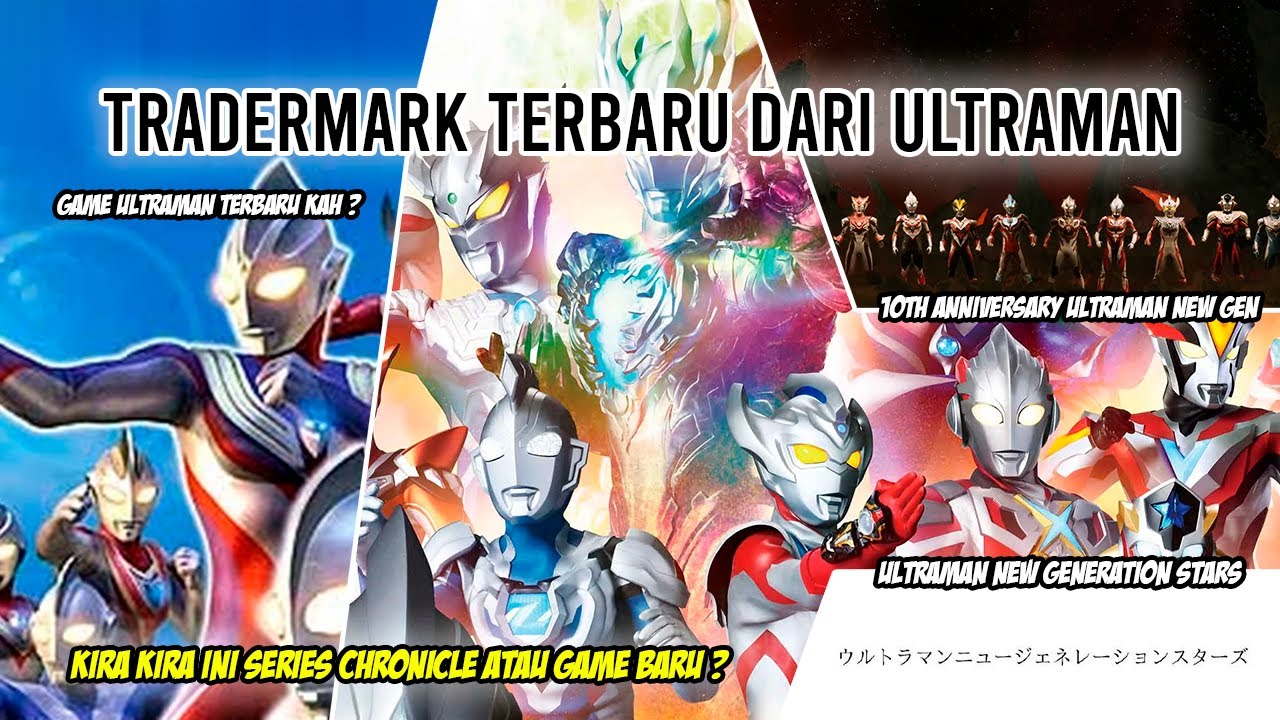 NEW GEN STARS !! GAME, SERIES, ATAU CHRONICLE BARU ? - Bahas Trademark ...