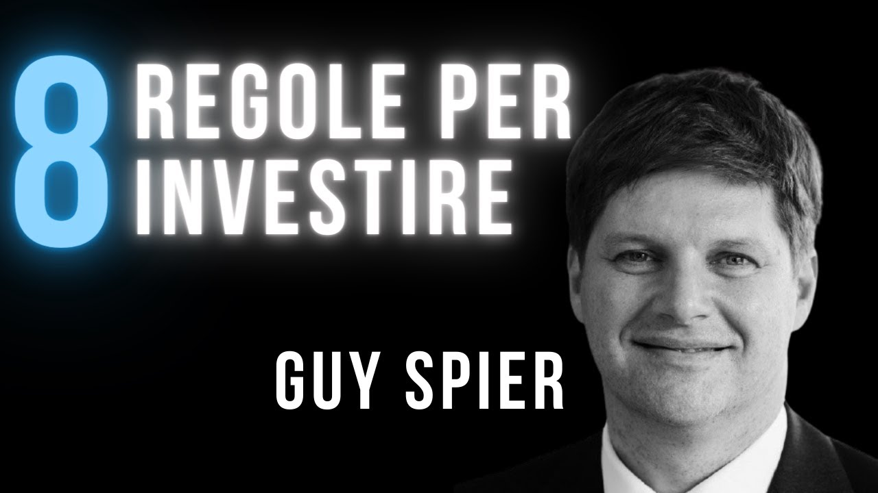VALUE INVESTING: 8 REGOLE per Investire di Guy Spier - YouTube