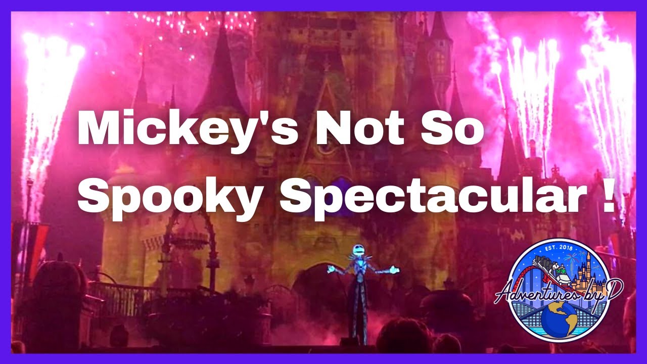 Disney Mickey's Not So Spooky Spectacular l Halloween Fireworks | Full ...
