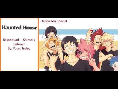 Bakusquad+Shinso x Listener Haunted House (Memefic and lots of cursing ...