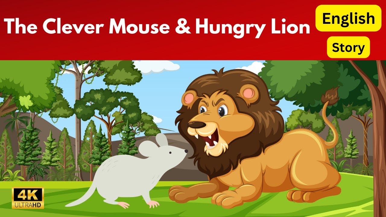 The Clever Mouse & Hungry Lion | Lion and Mouse Story | English Story ...