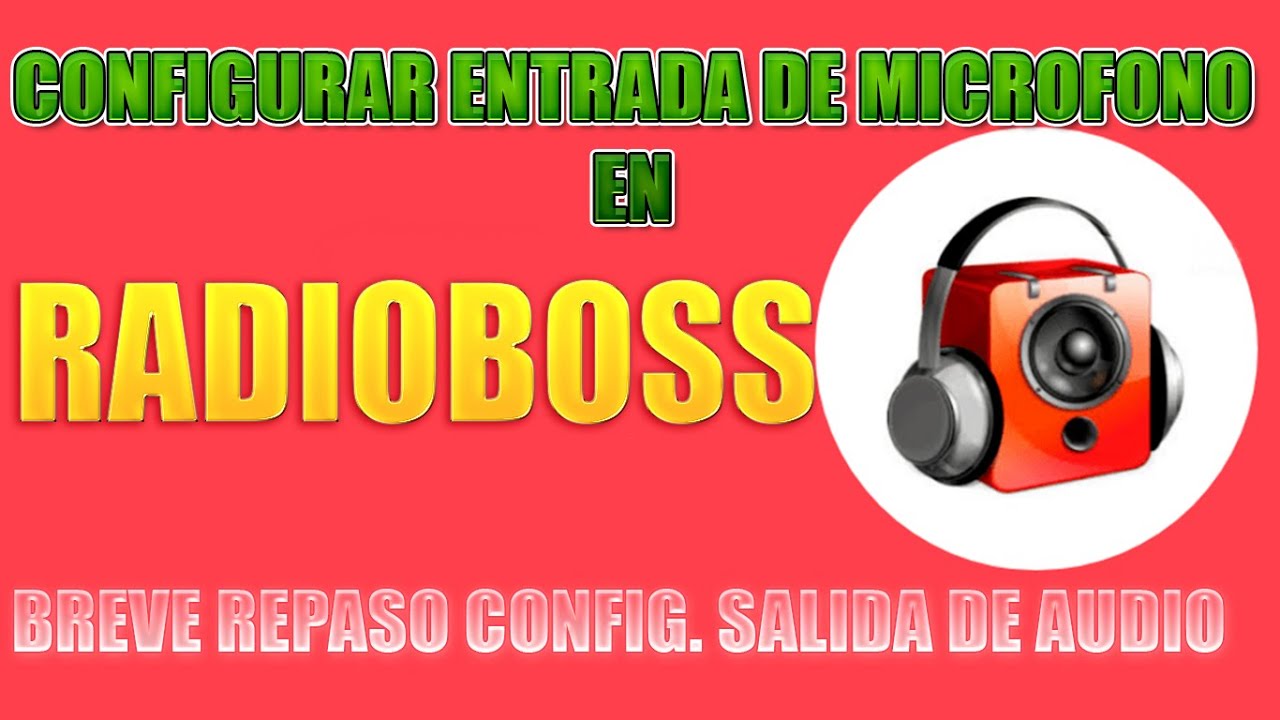 CONFIGURACION DE MICROFONO y salida de audio EN RADIO BOSS (eco en la ...