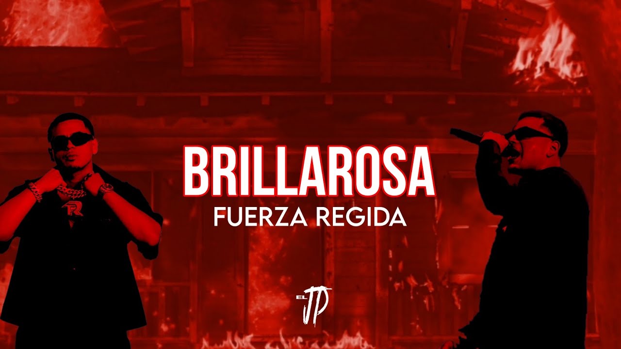 BRILLAROSA - Fuerza Regida (Letra) - YouTube