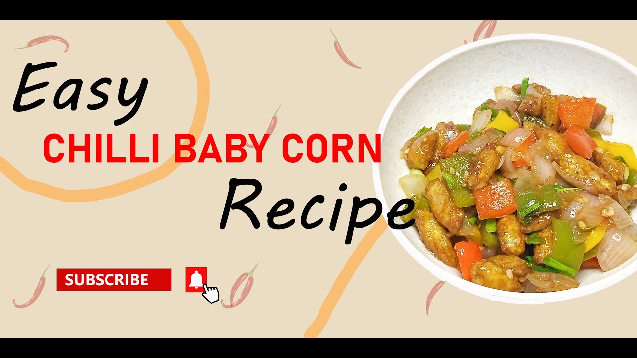 Chilli Babay Corn | Crispy Baby Corn Chilli Restaurant Style | Babay ...