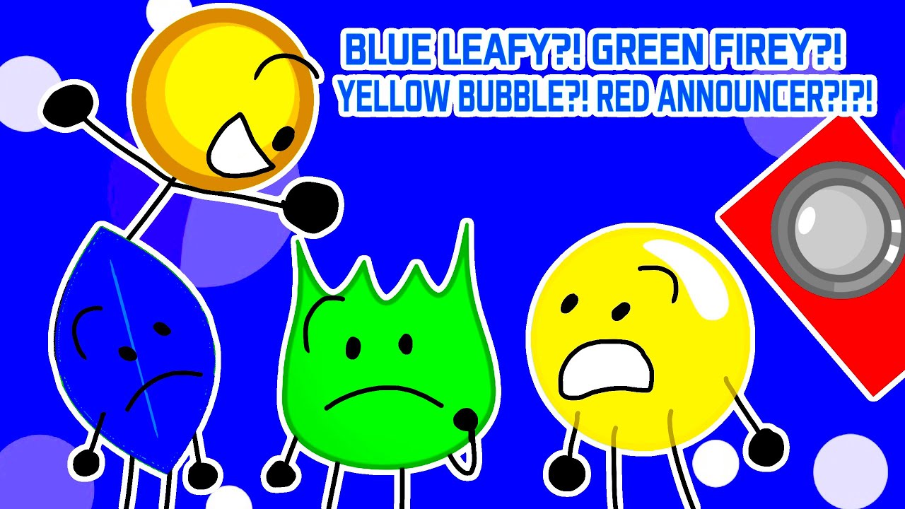 Blue Leafy? Green Firey?! YELLOW BUBBLE?!?! RED ANNOUNCER?!?!?!?! (MEME ...