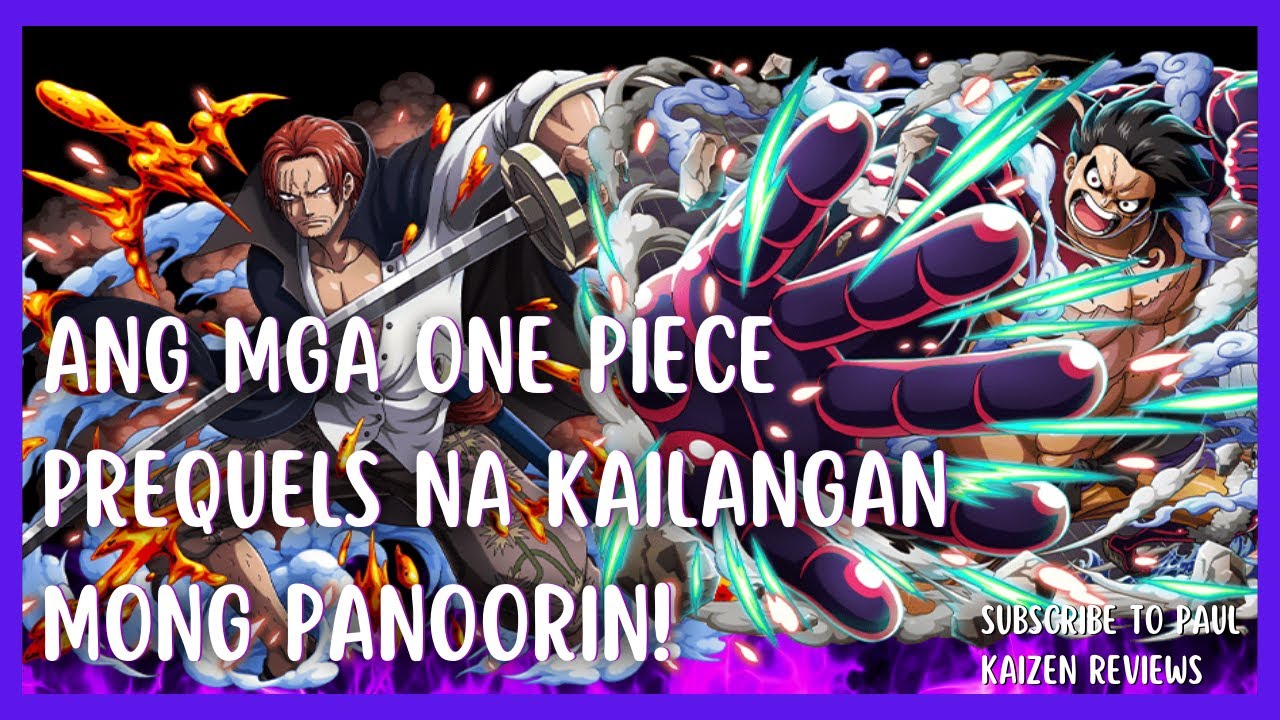 Ang Mga One Piece Prequels na kailangan mong panoorin - One Piece ...