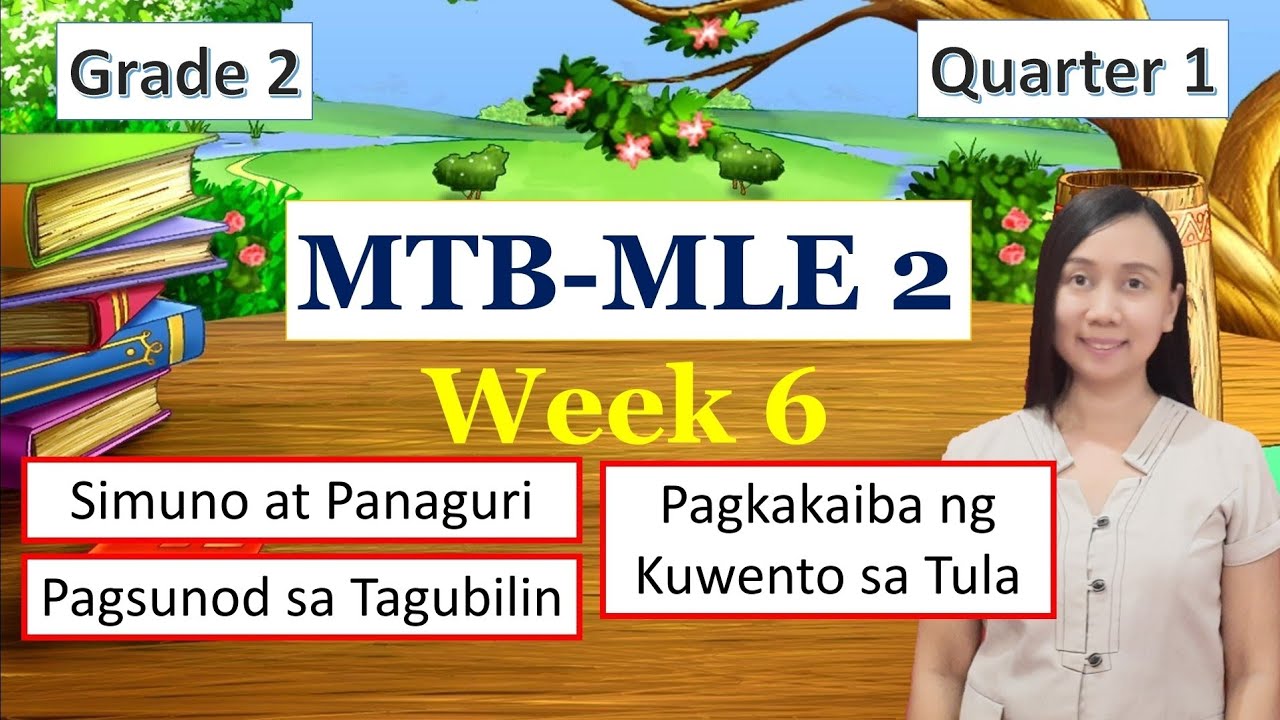 MTB-MLE 2 Week 6 Quarter 1| Simuno at Panaguri, Pagsunod sa Tagubilin ...