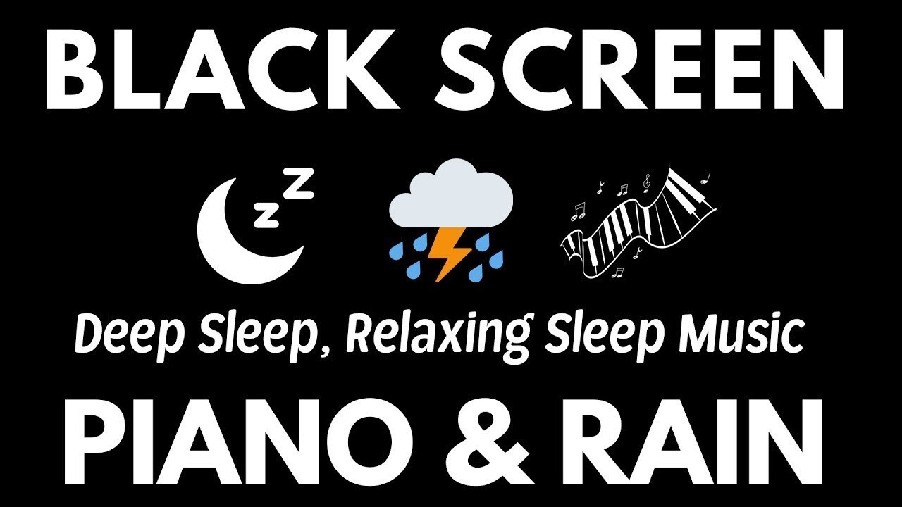 BLACK SCREEN Music | Relaxing Piano Rain for Deep Healing Sleep - YouTube