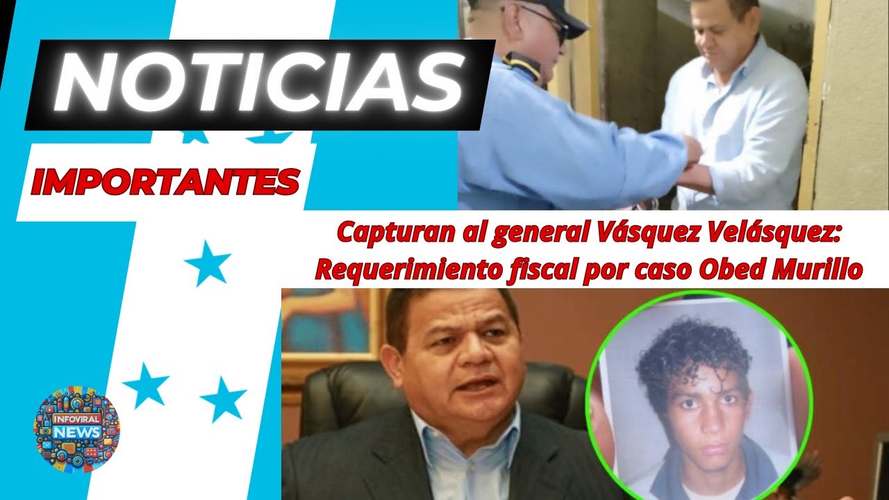 Capturan al general Vásquez Velásquez: Requerimiento fiscal por caso ...
