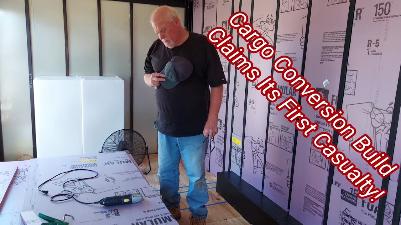 Insulating The Walls On Our Cargo Trailer Conversion/Our First Casualty ...